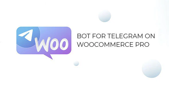 WooCommerce PRO v1.1.2 上的电报机器人-主题站 – WordPress主题、HTML模板、CMS模板、wordpress插件
